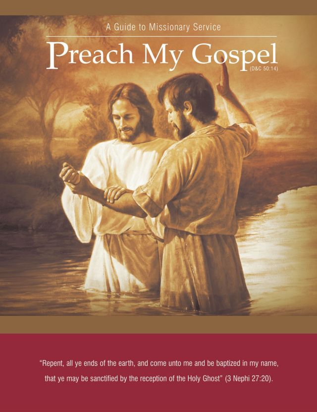 Preach My Gospel: A Guide to Missionary Service