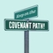 Keep on the Covenant Path!