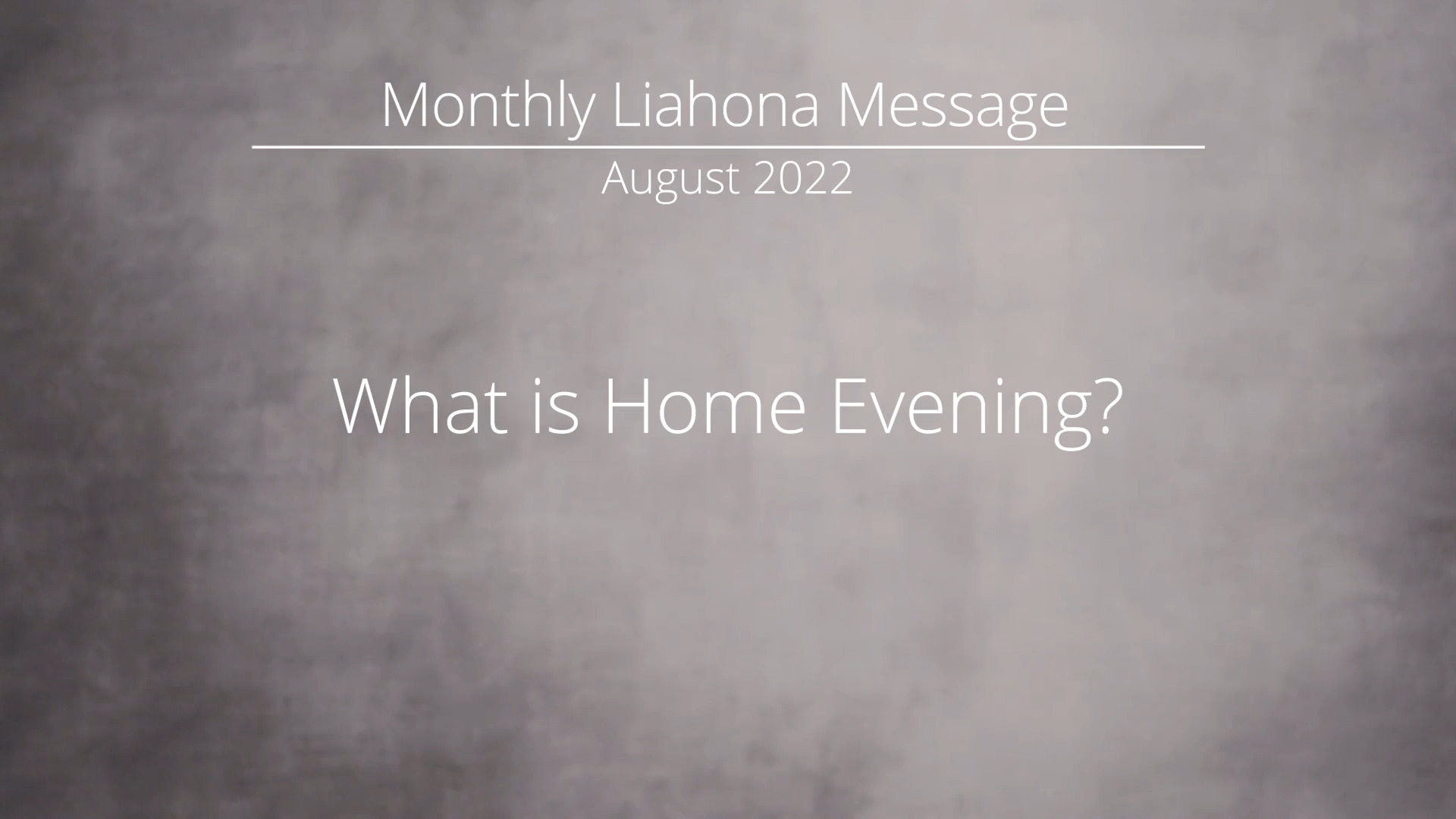 What Is Home Evening?